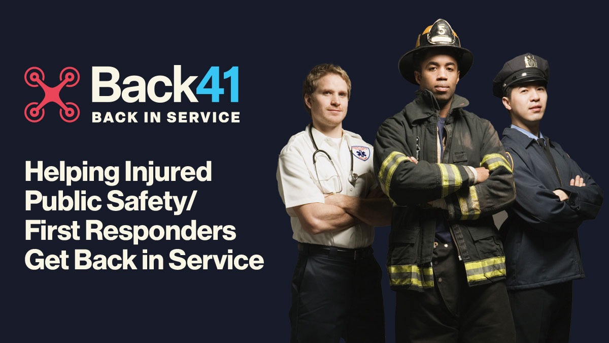 Helping Injured First Responders Get Back in Service - Back41